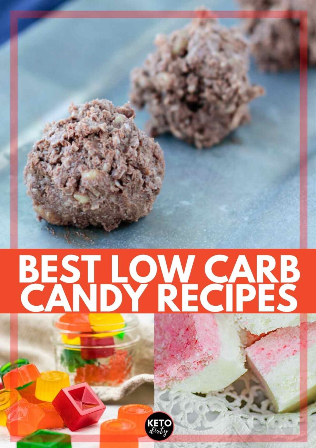 Best Low Carb Candy Recipes - 10+ Keto Sweets To Make