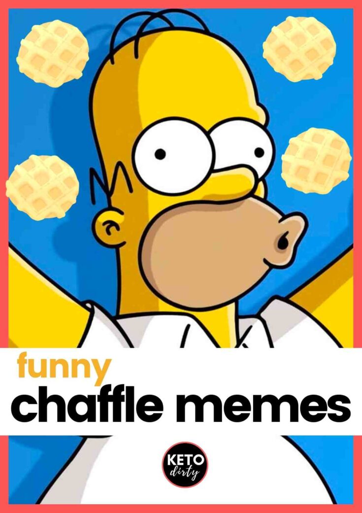 Chaffle Memes - 15+ Funny Images About Low Carb Waffles