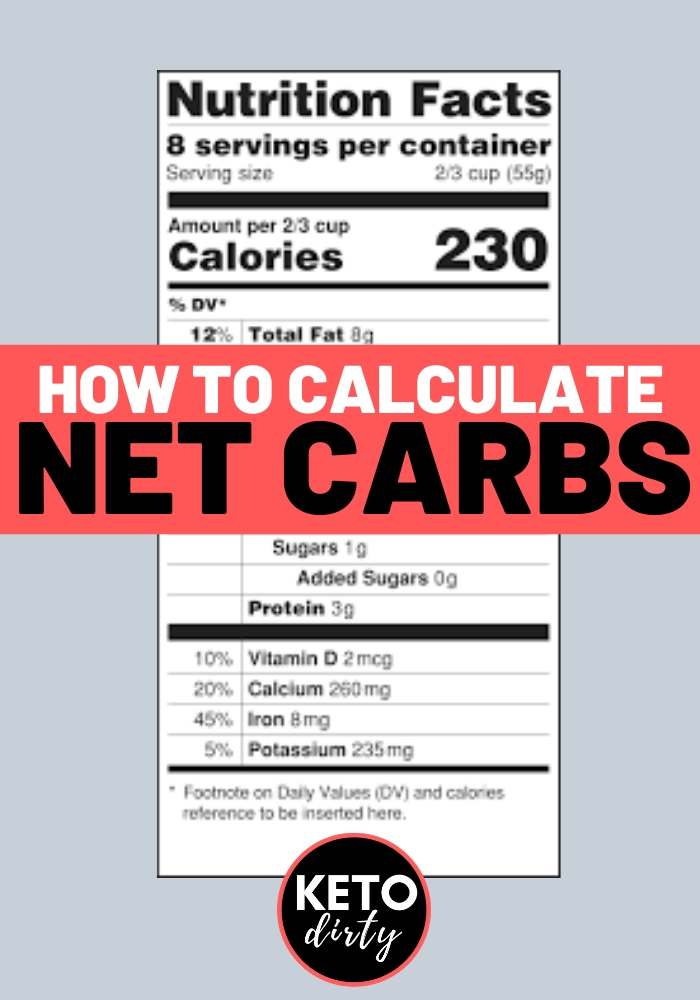 How To Calculate Net Carbs Keto Dirty