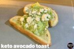 Easy Keto Toast Recipe With Just 2 Net Carbs Per Slice