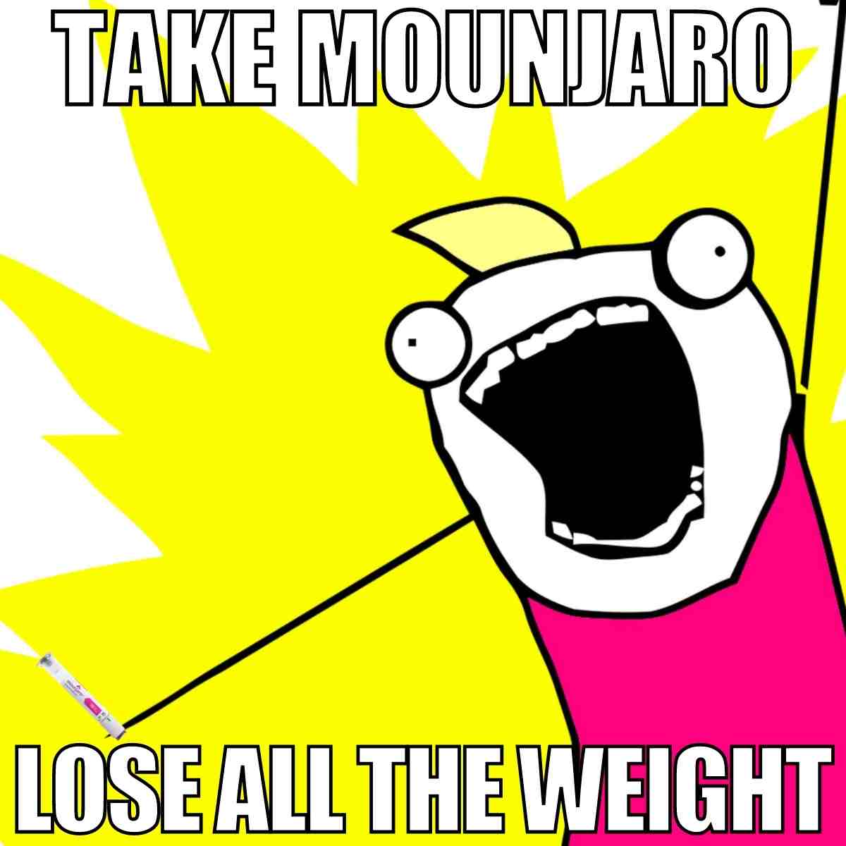 25 Funny Mounjaro Memes That May Cause A LOL Side Effect